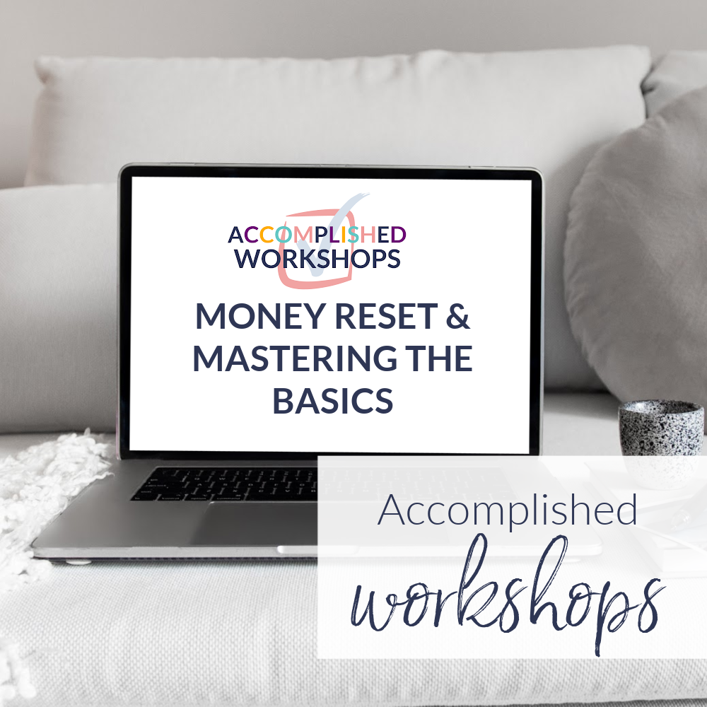 2023 Money Reset & Mastering the Basics Workshop – The Intentional Mom Shop
